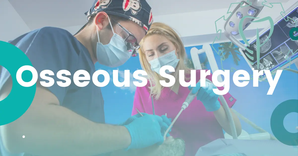 Osseous Surgery